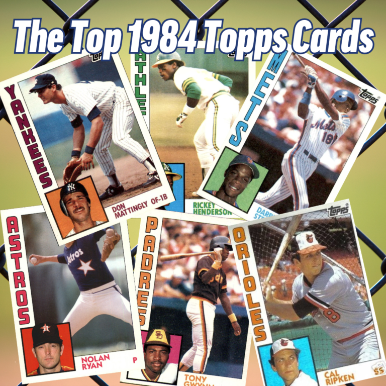 The Top Cards from 1984 Topps Baseball – Breaker Toolbox